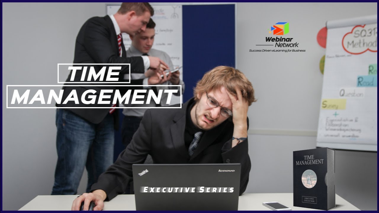Time Management - Executive Series - WN - YouTube
