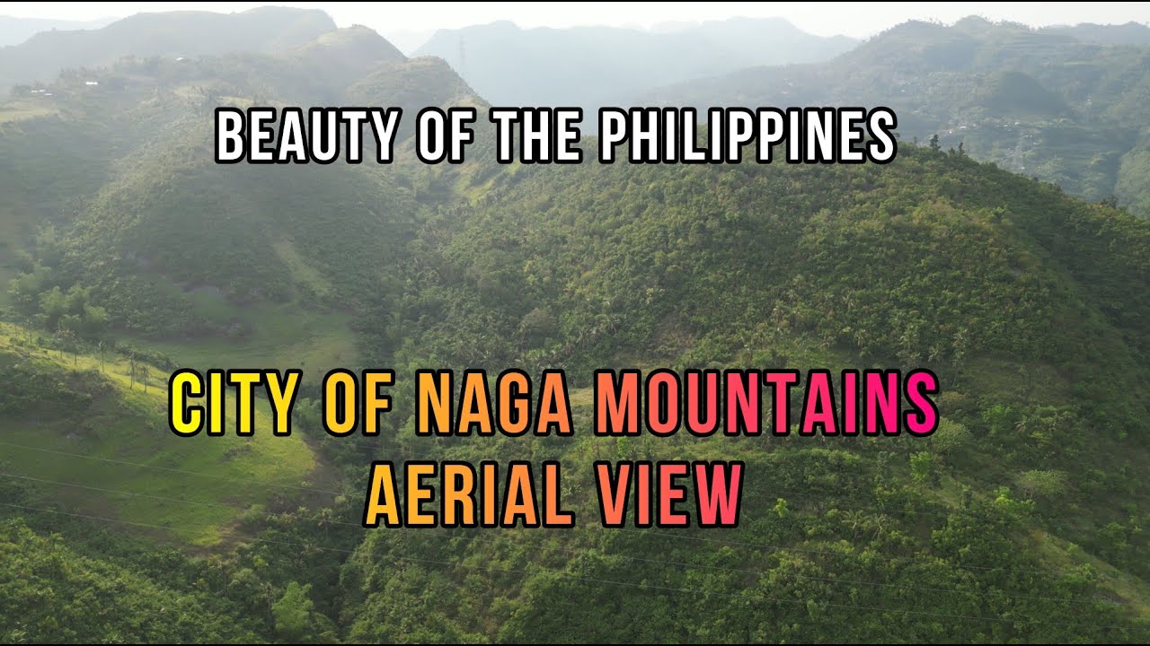 City of Naga Mountains Aerial View 4K | Cebu | Certified Batangueñong ...