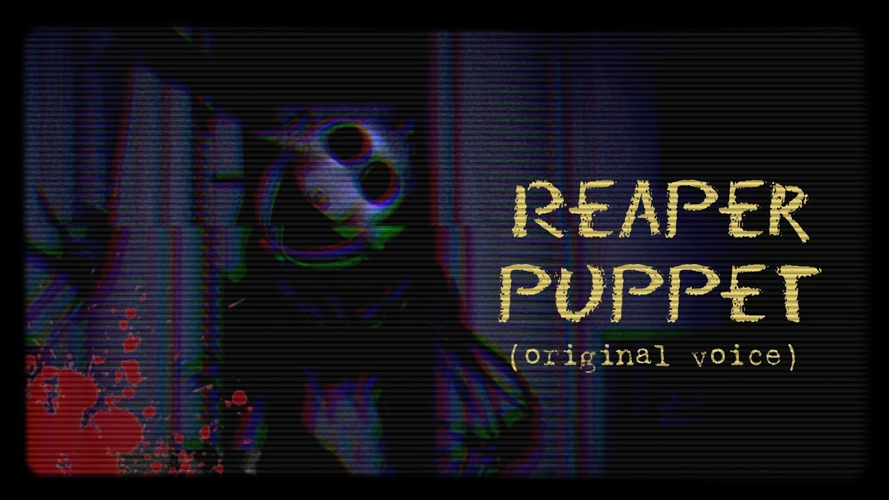 Reaper puppet (original voice) - YouTube