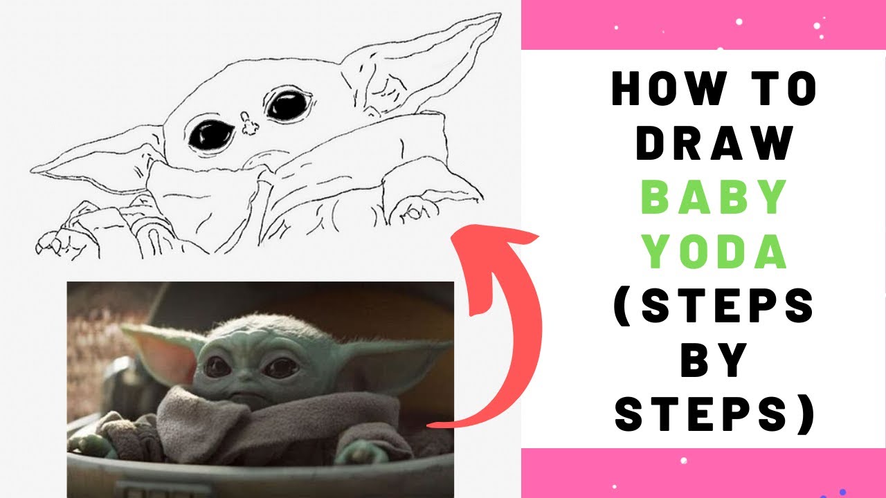 How to draw baby yoda from the Mandalorian (Easy steps by steps) / How ...