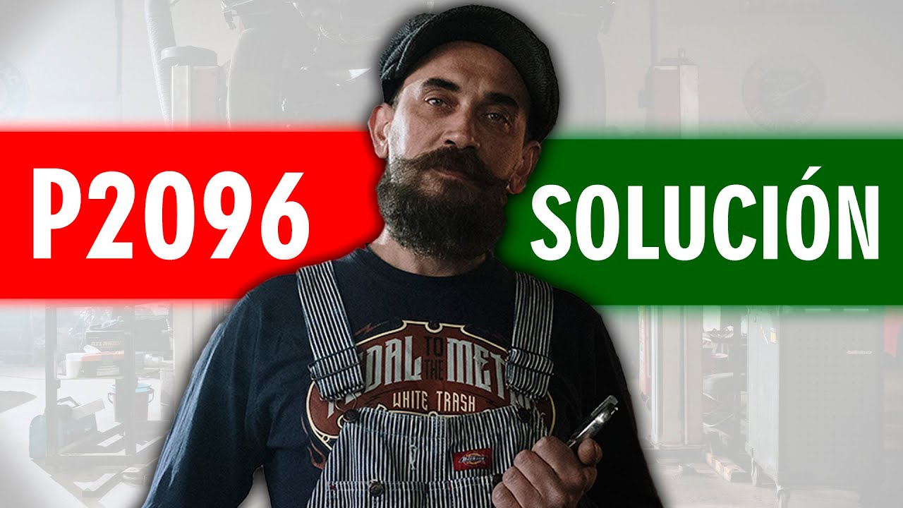 CÓDIGO P2096 🟢 Solucionado 🟢 Código Avería combustible posterior ...