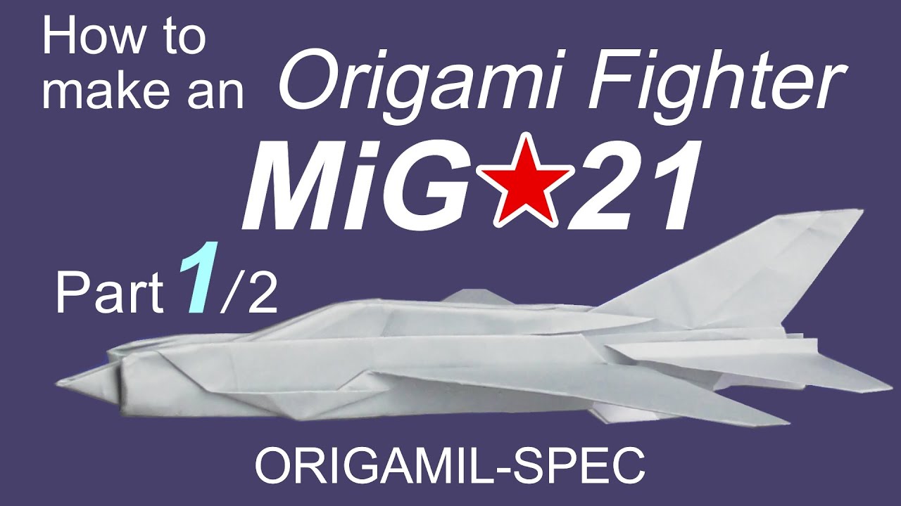How to make an Origami fighter jet MiG-21, English version, part 1 ...
