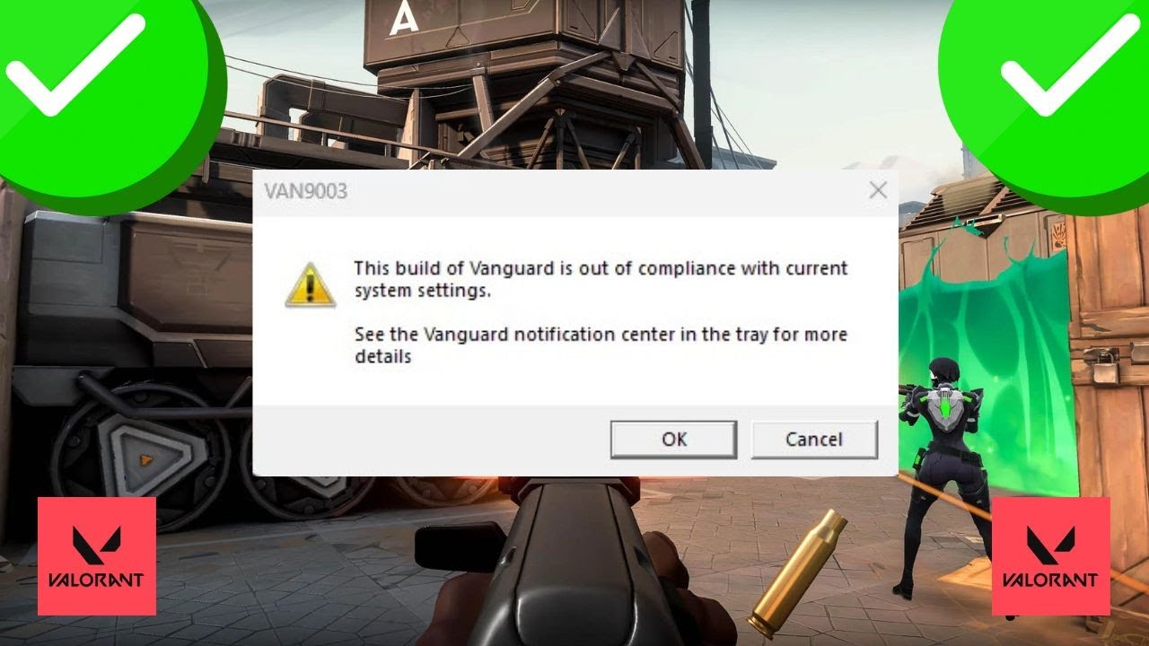 VAN9003 valorant | valorant this build of vanguard is out of compliance ...