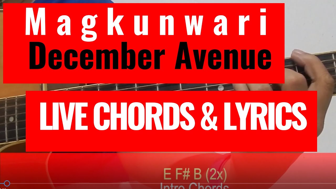 December Avenue - Magkunwari ('Di Man Tayo) Lyrics with Live Chords ...