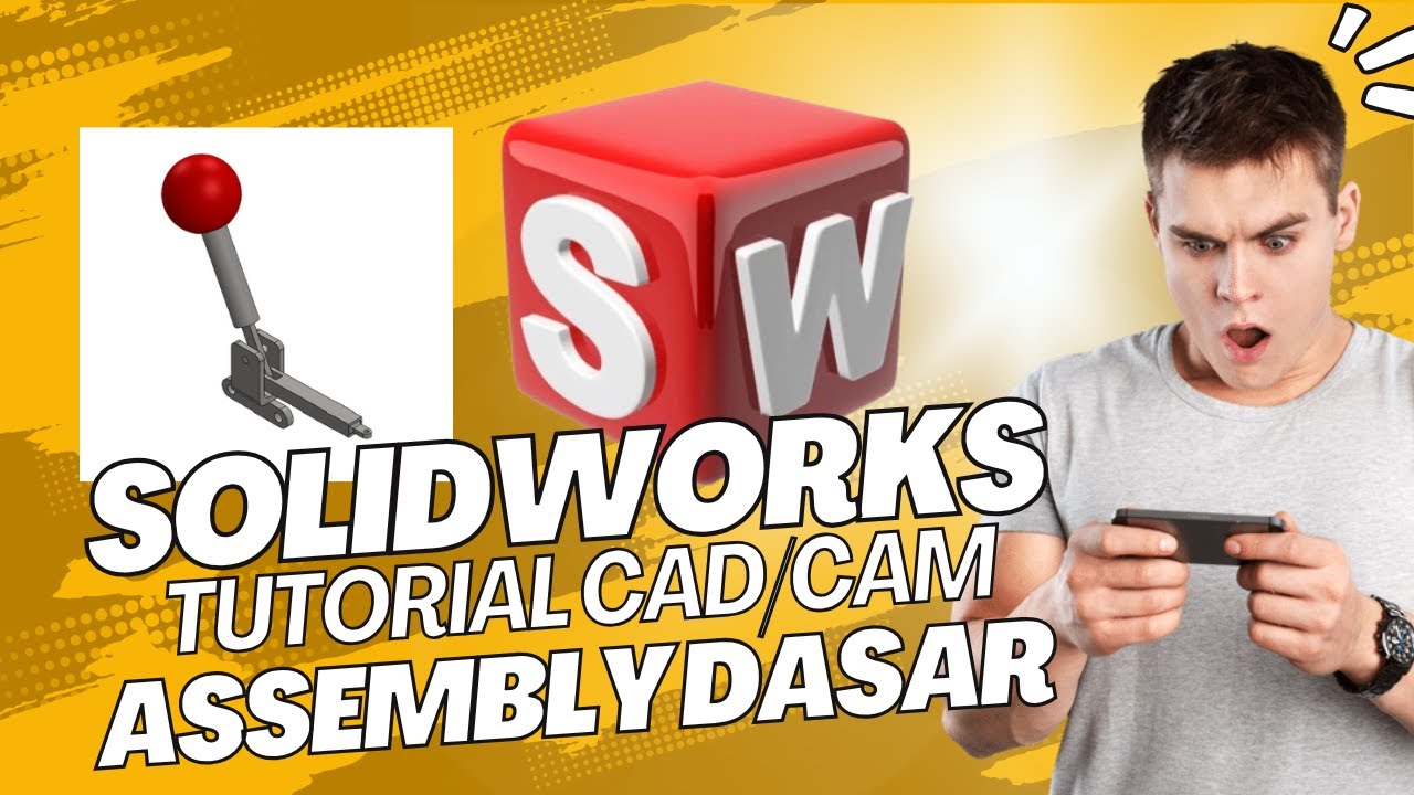 Tutorial Assembly Dasar SOLIDWORKS - YouTube
