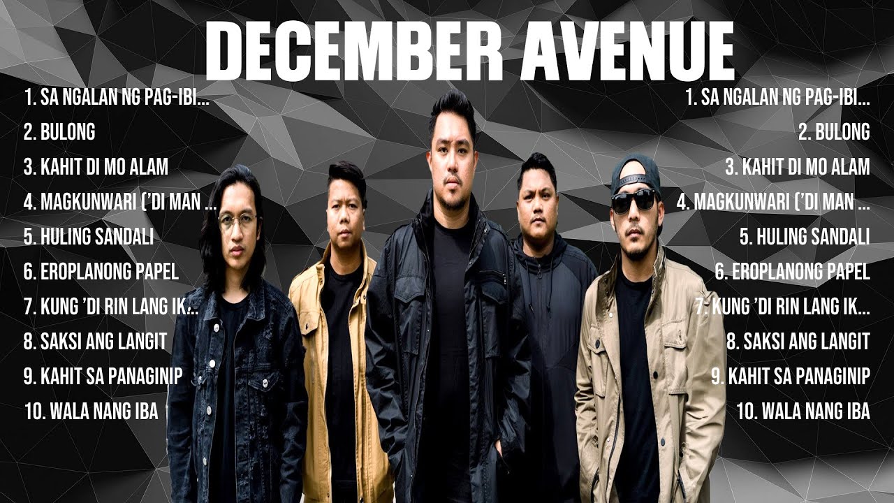 December Avenue Top Hits Popular Songs Top 10 Song Collection - YouTube