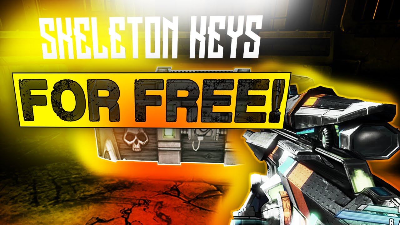 HOW TO GET FREE SKELETON KEYS IN BORDERLANDS 2!!! - YouTube