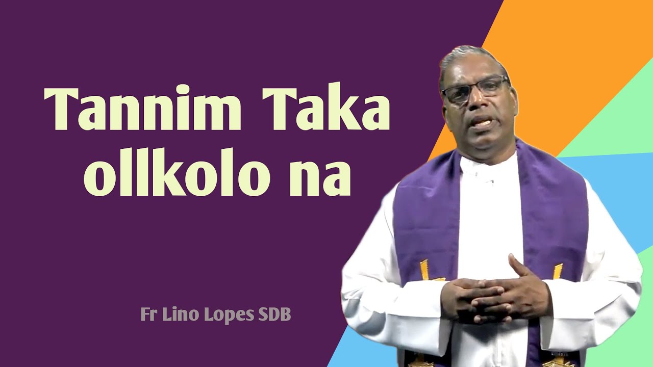 TANNIM TAKA OLLKOLO NA | DEVACHEM UTOR | 14 DECEMBER 2019 - YouTube