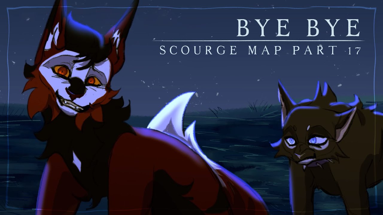 Bye Bye - Scourge MAP | part 17 - YouTube