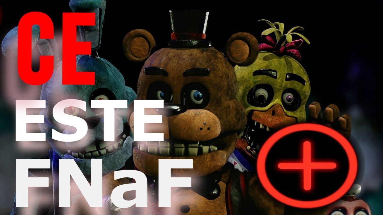 CE ESTE FNaF PLUS? CE INTELEGEM PE SCURT - YouTube