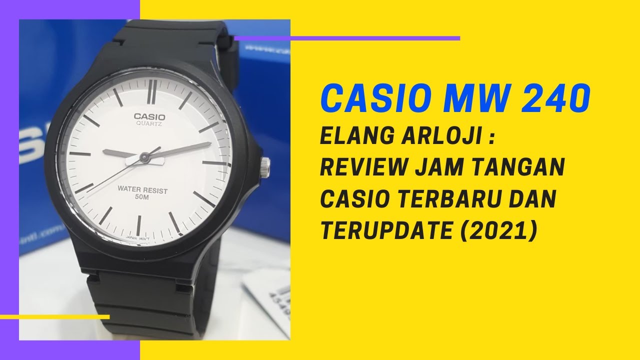 CASIO MW 240 : JAM CASIO CLASSIC TERBARU (2021) - YouTube
