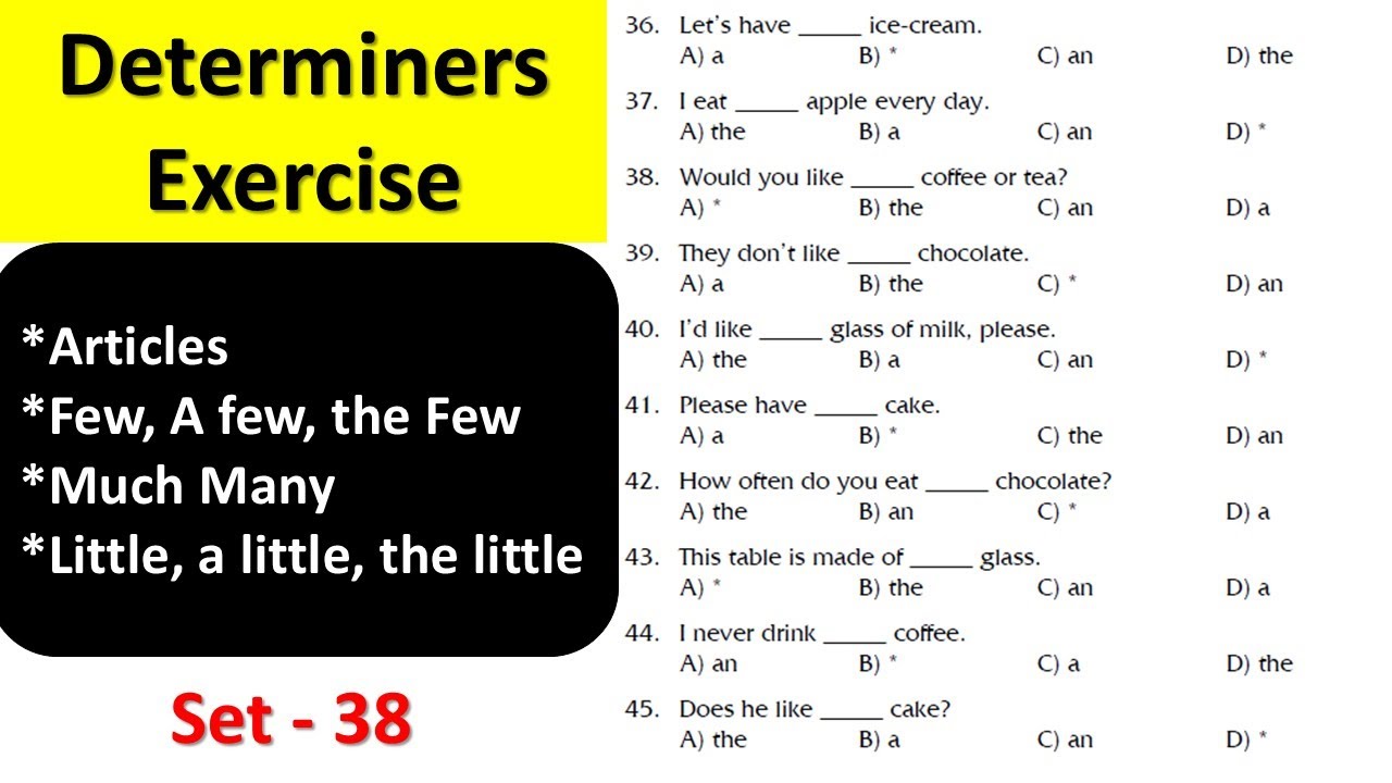 Determiners Exercise | Use of A, An, The | Much Many | Some, Any ...