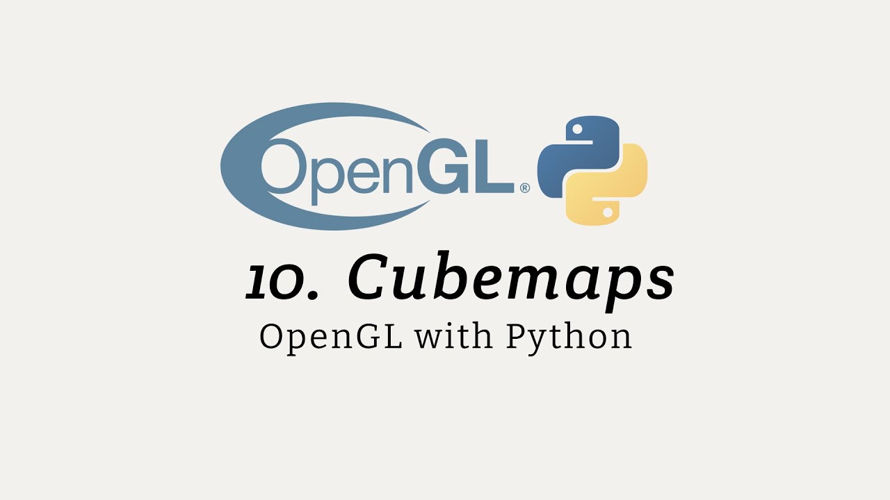 OpenGL with Python for Beginners: Cubemaps - YouTube