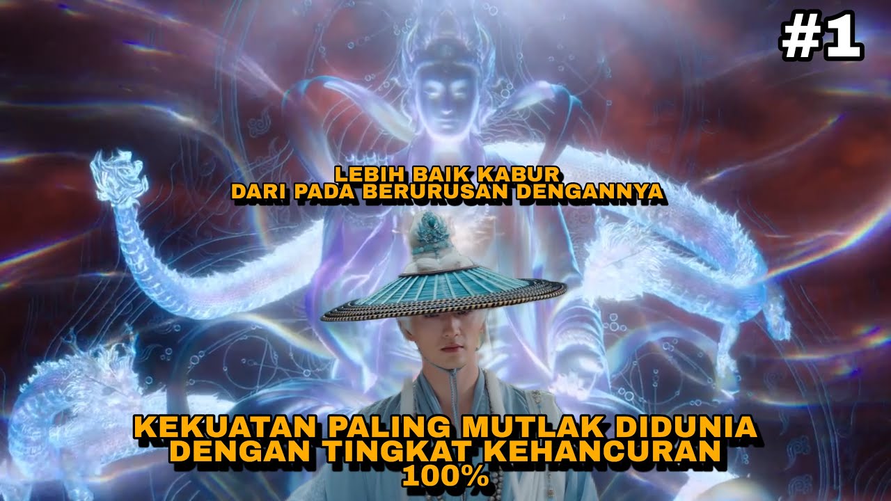 #1 TERLAHIR SEBAGAI DEWA TERKUAT, TURUN KEBUMI JUSTRU DIANGGAP MONSTER ...