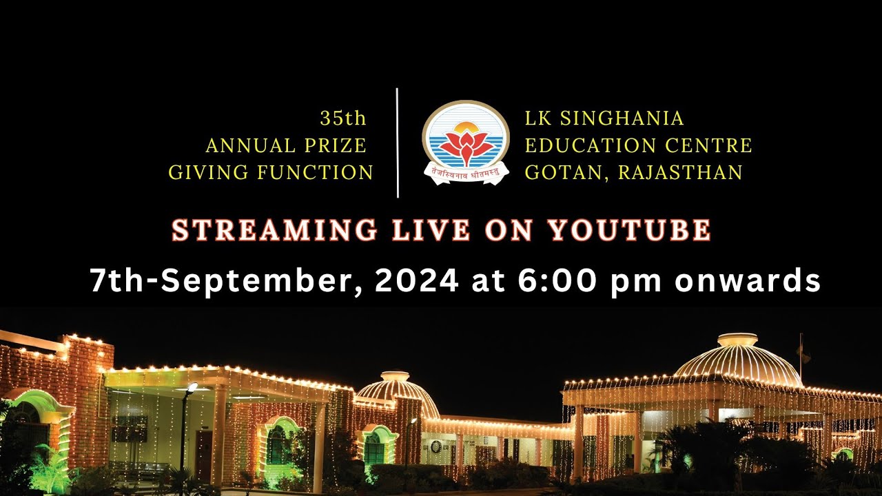 35TH ANNUAL PRIZE GIVING FUNCTION 2024 on 7th September, 2024 at 6:00 ...