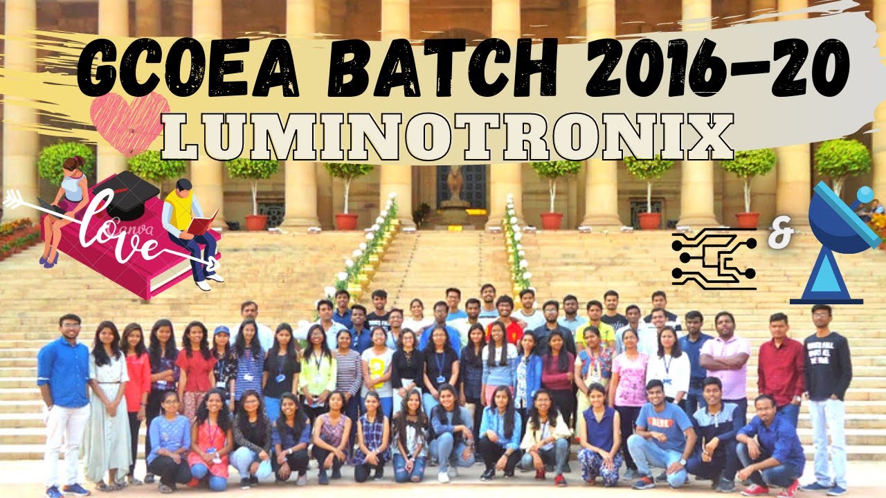 Lumino Ki yaade | 2016-2020 Batch | Government College of Engineering ...