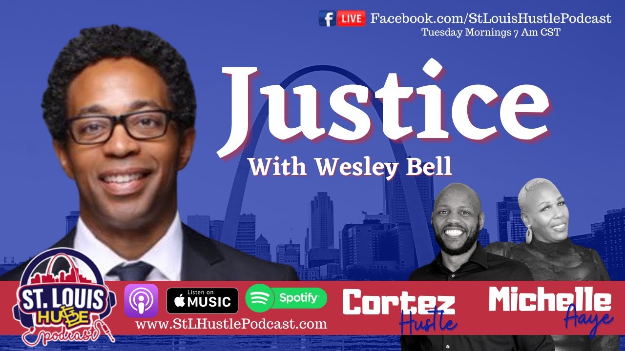St. Louis County's First Black Prosecutor Wesley Bell Talks Justice ...
