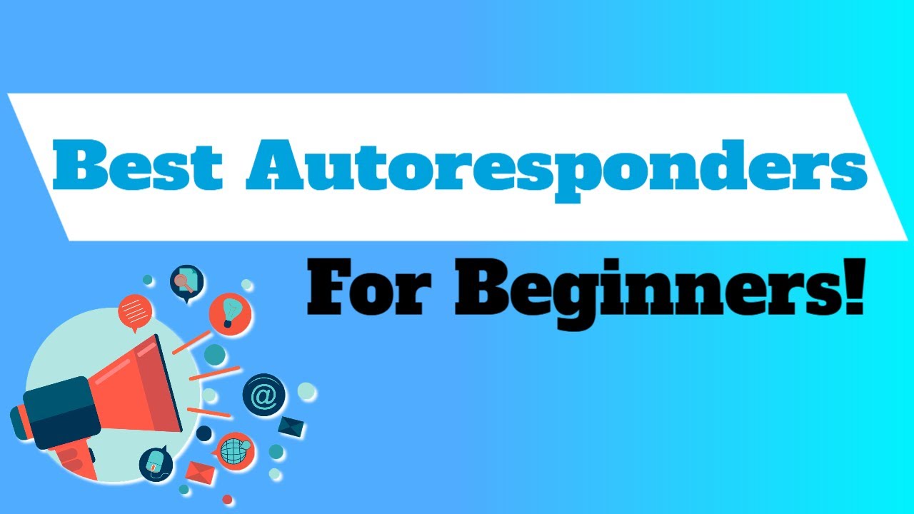 Autoresponders For Beginners - How To Choose Your Best.😎 - YouTube