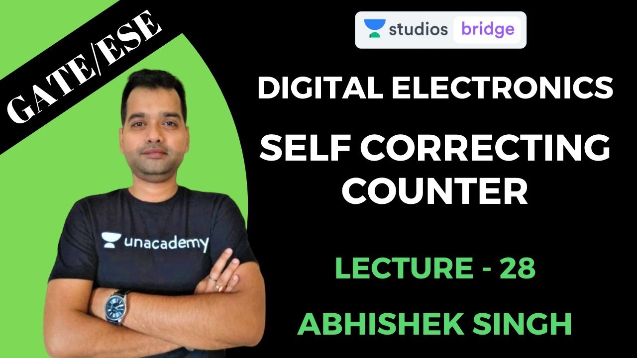 L28: Self Correcting Counter | Digital Electronics For GATE & ESE Exam ...
