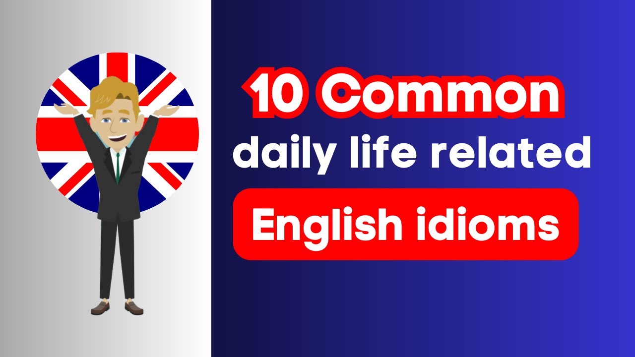 10 Most Common English idioms we all must know! #listening #ielts # ...