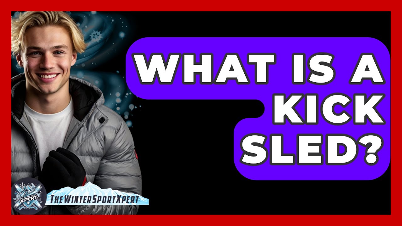 What Is a Kick Sled? - The Winter Sport Xpert - YouTube