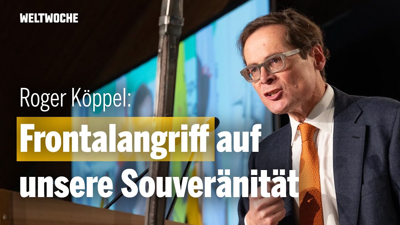 «Frontalangriff auf Souveränität und Selbstbestimmung»: Roger Köppel ...