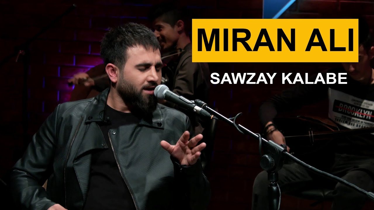 Miran Ali - Sawzay Kalabe (Kurdmax Acoustic) - YouTube