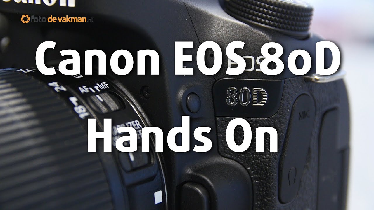 Canon EOS 80D Hands On Review - YouTube