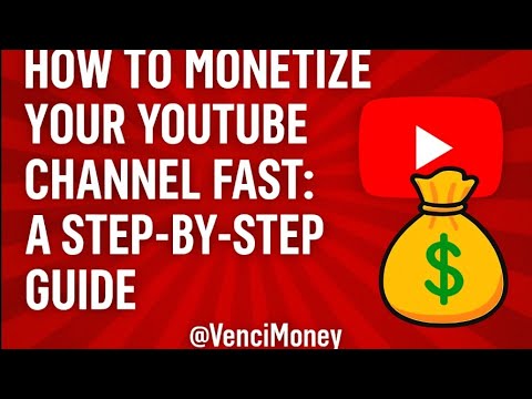How To Monetize Your YouTube Channel Fast: A Step-By-Step Guide! - YouTube