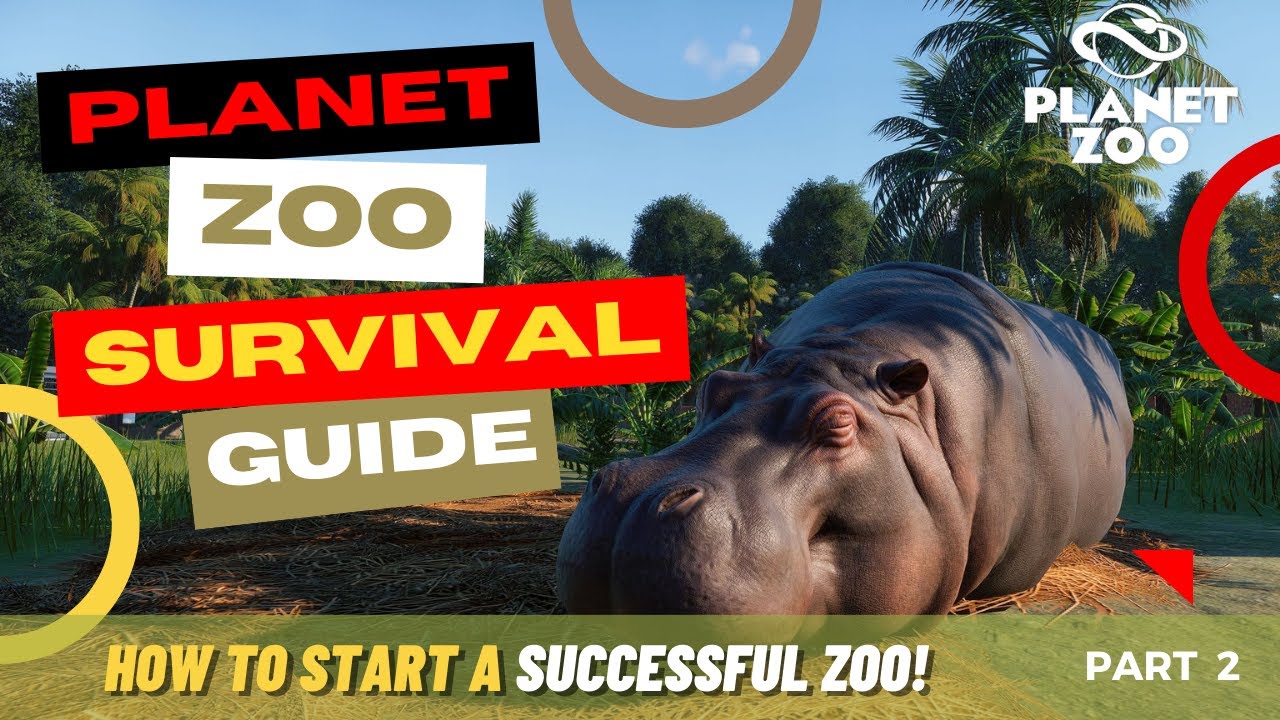 Planet Zoo Survival Guide | Just The Basics Tutorial | Tips For A ...