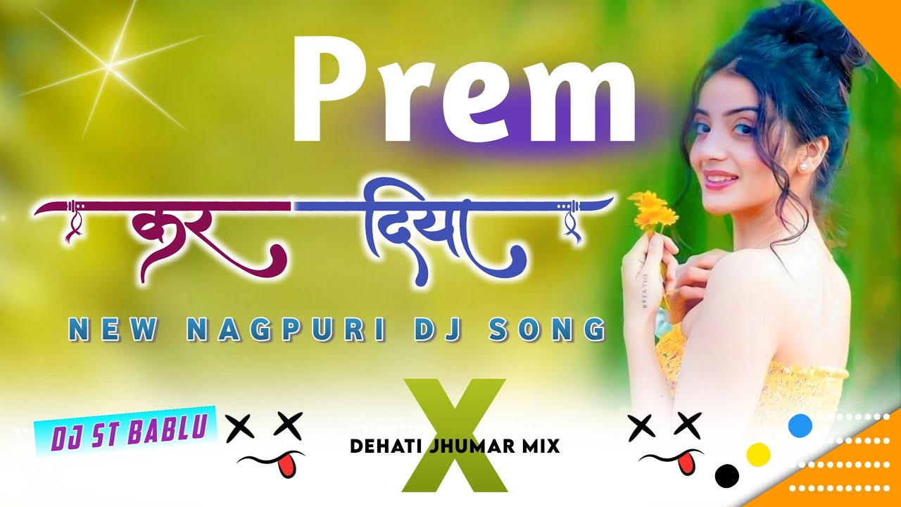 Prem_Kar_Diya_New_Nagpuri_Song_Kumar_Ignesh_Bunty_Singh_Varsha_Rittu_Super_Hit_New_No_Voice_Tag ...