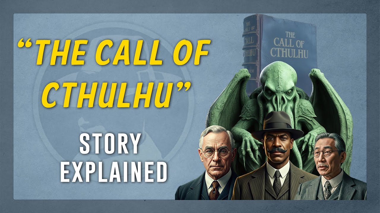 The Call of Cthulhu Explained! - YouTube