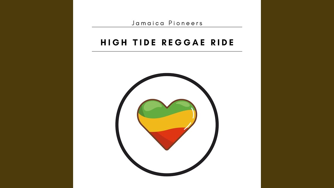 High Tide Reggae Ride - YouTube
