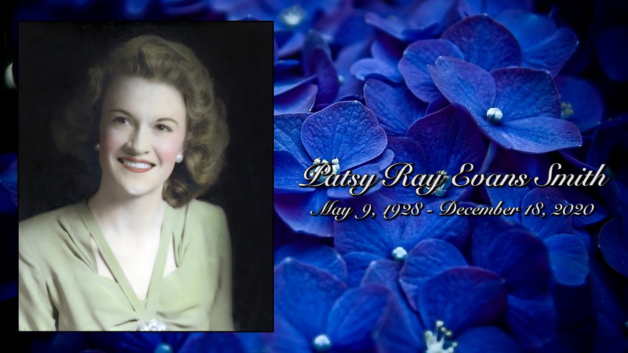 Patsy Ray Evans Smith Keepsake Video - YouTube