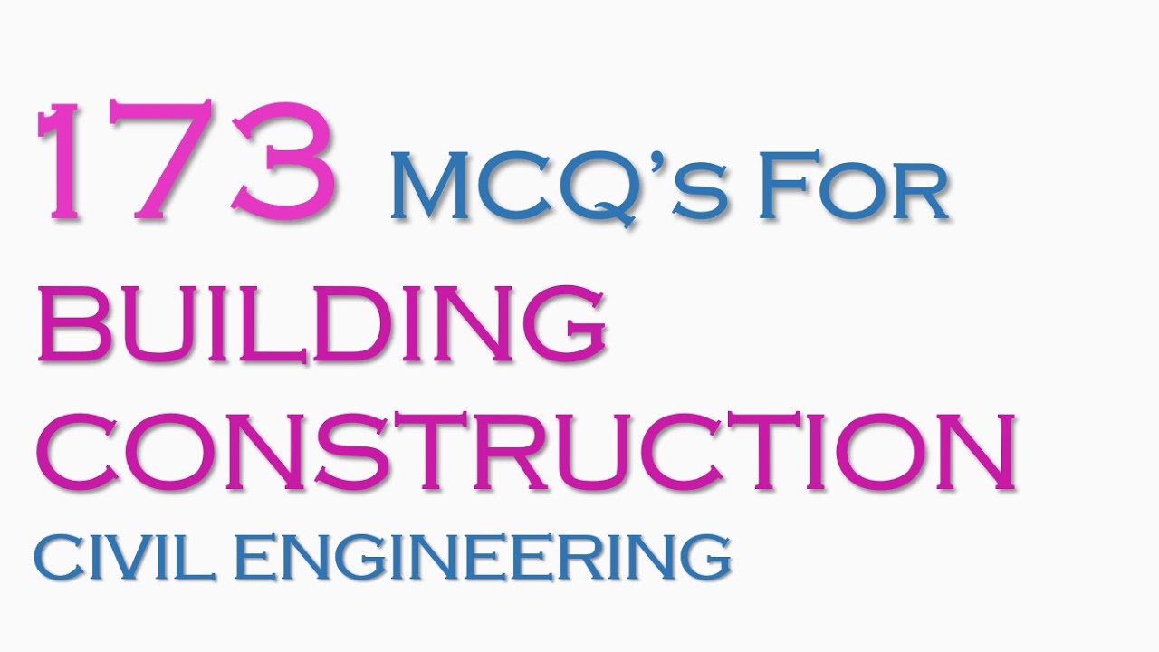 MCQ's FOR BUILDING CONSTRUCTION | CIVIL ENGINEERING - YouTube