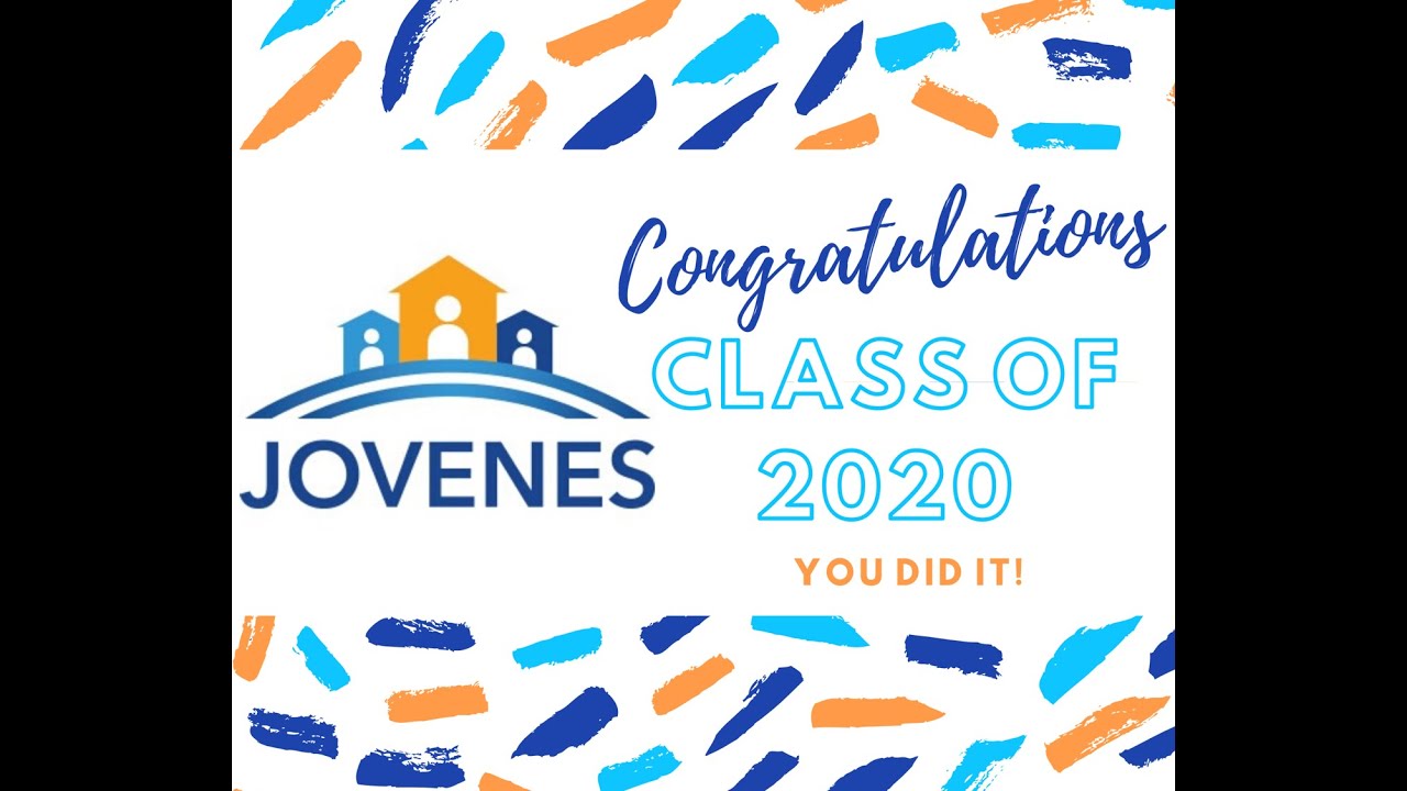 Jovenes Staff Congrats- CSI Class of 2020 - YouTube