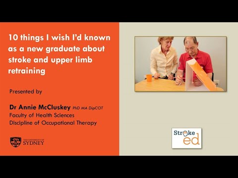 10 things I wish I'd known as a new graduate about stroke & upper limb retraining: StrokeEd ...