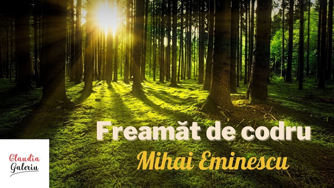 Freamăt de codru / Mihai Eminescu /Poezii pentru copii /Poezii pentru ...