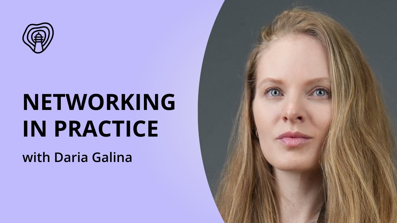 ‘Networking in practice’ with Daria Galina - YouTube