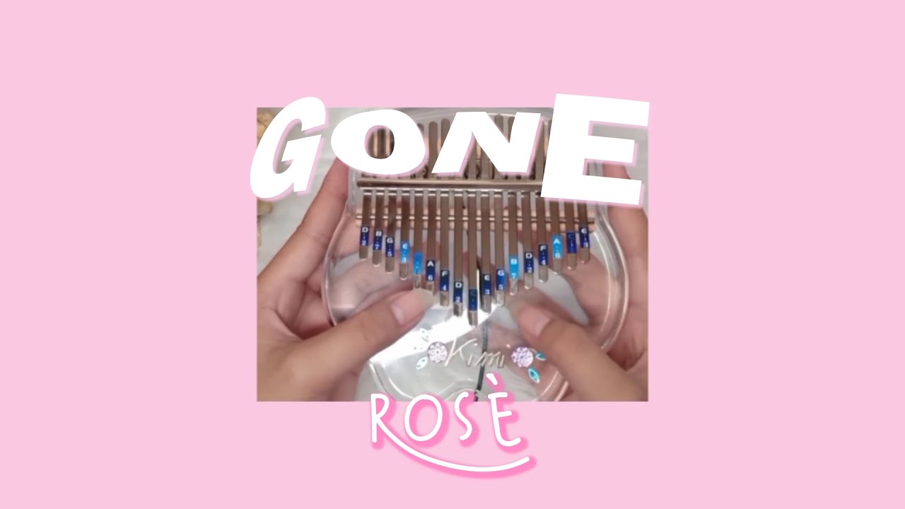GONE - ROSÈ (로제) (BLACKPINK)| KALIMBA COVER WITH EASY TABS - YouTube