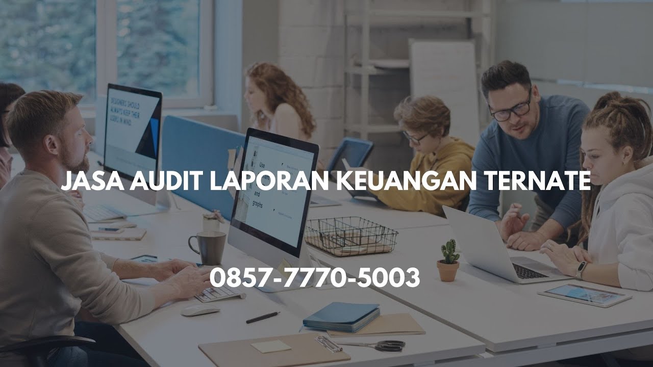 085777705003 - Jasa Audit Laporan Keuangan Ternate - YouTube
