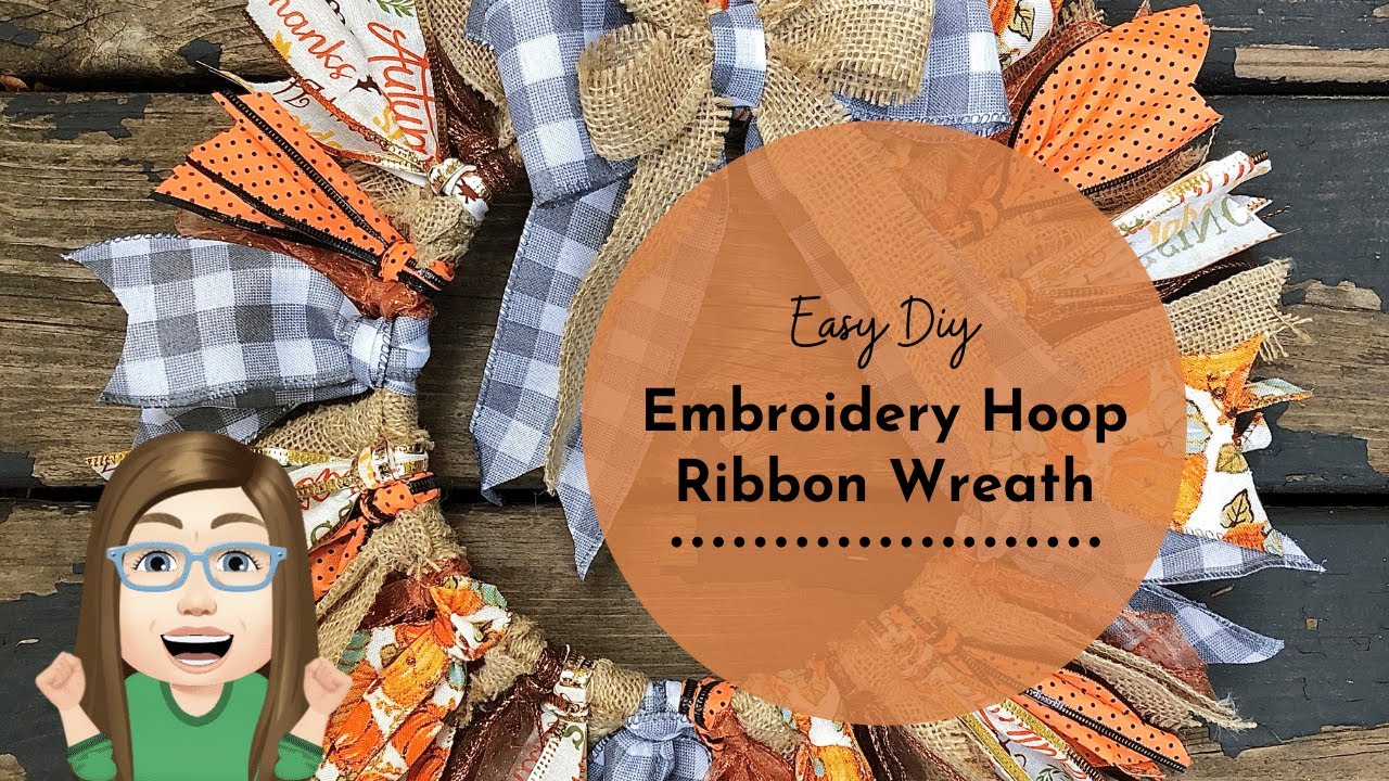 Easy DIY Embroidery Hoop Ribbon Wreath - YouTube