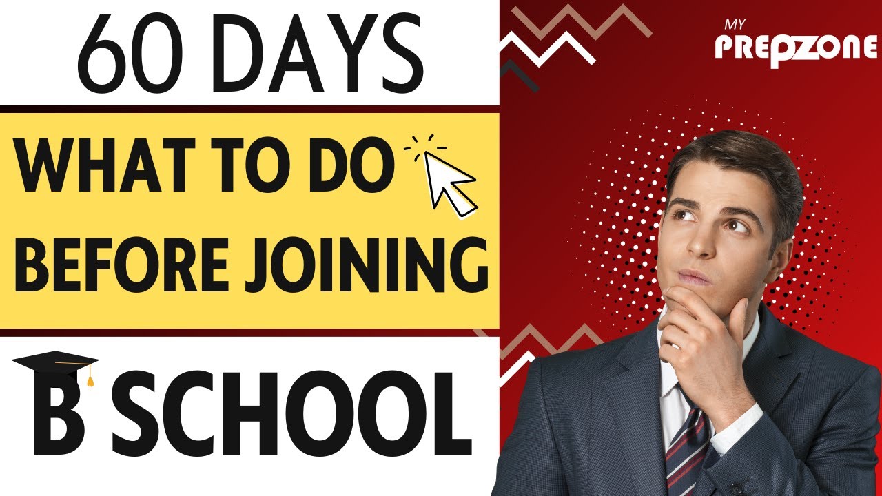What to do 60 days before joining B School? | 60 day Plan - YouTube