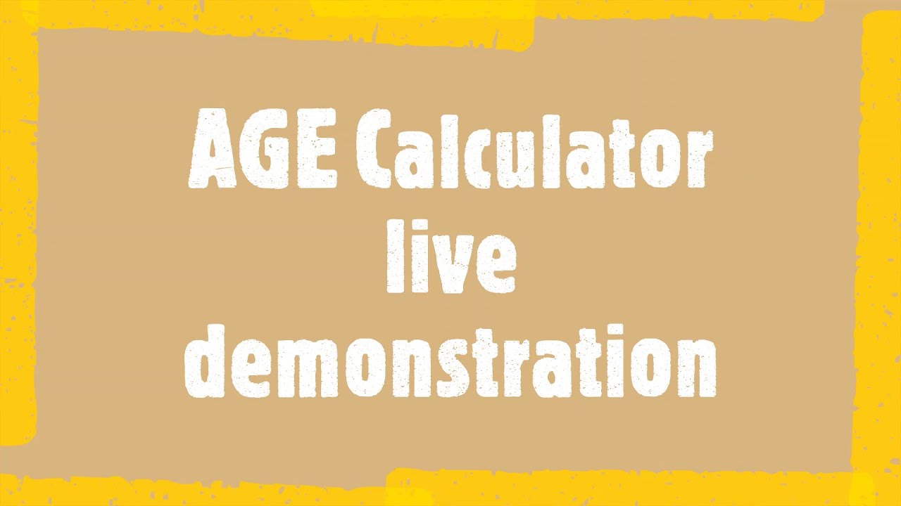 My AGE Calculator app live demonstration - YouTube