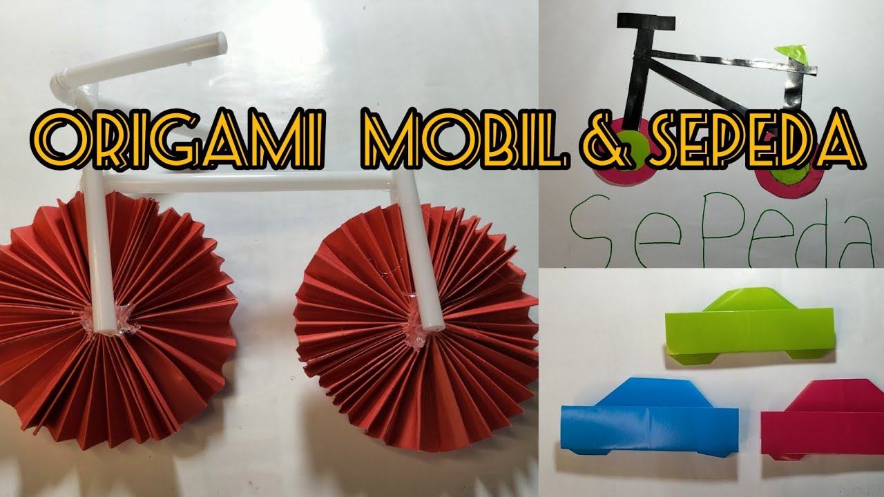 Origami Kendaraan Darat, mobil, sepeda | Tema Alat Transportasi - YouTube