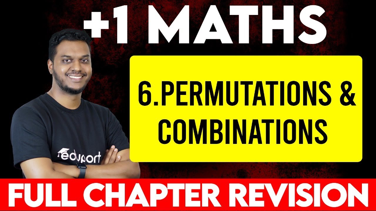 Plus One Maths Public Exam | Chapter 6. Permutations and Combinations ...