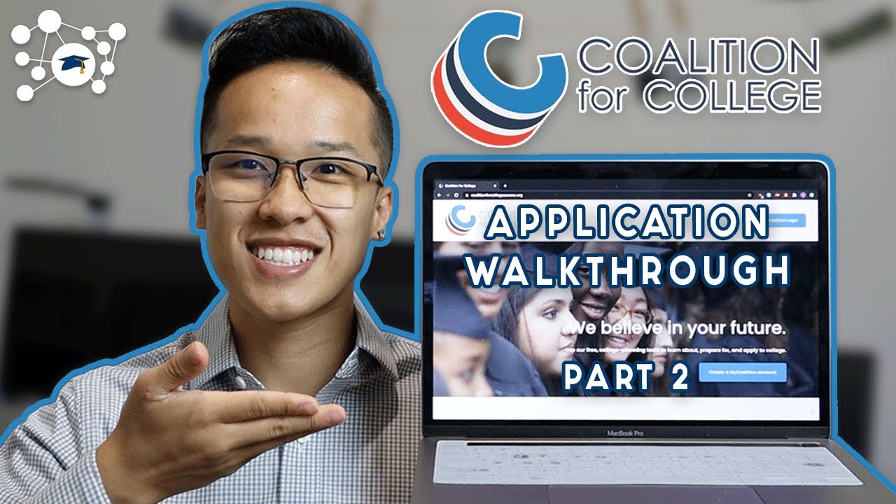 COALITION APP WALKTHROUGH (PART 2) | College Support Network - YouTube