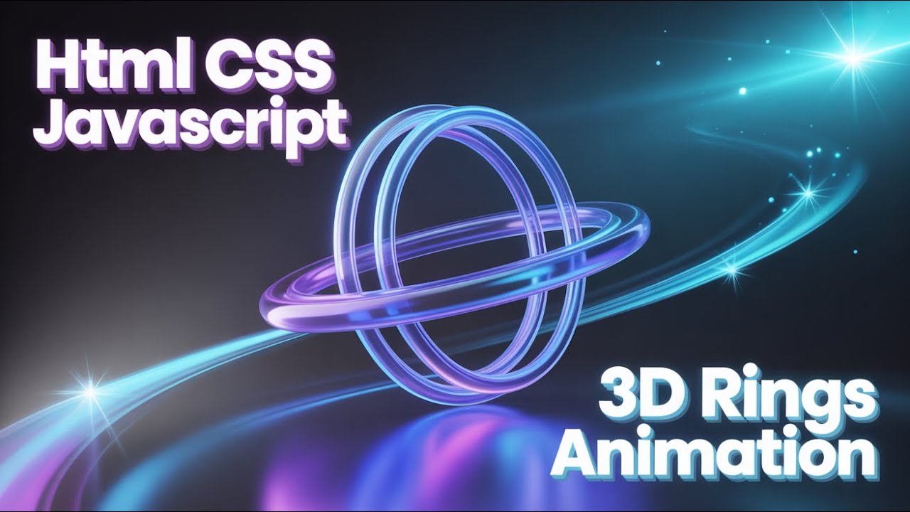 HTML CSS JavaScript 3D Rings Animation | Magical Three.js Project with Code + Output - YouTube
