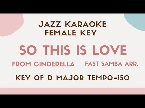 So this is love (Cinderella) Samba version - Jazz backing track ...