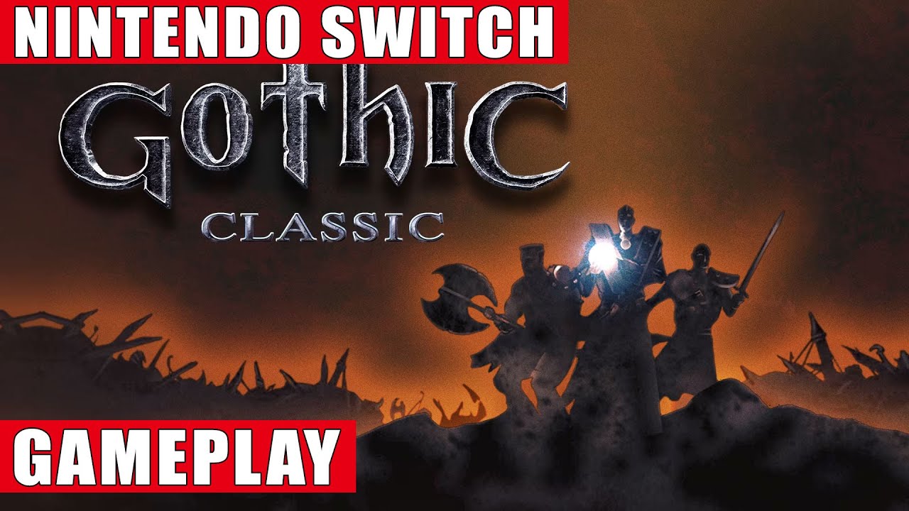 Gothic Classic Nintendo Switch Gameplay - YouTube